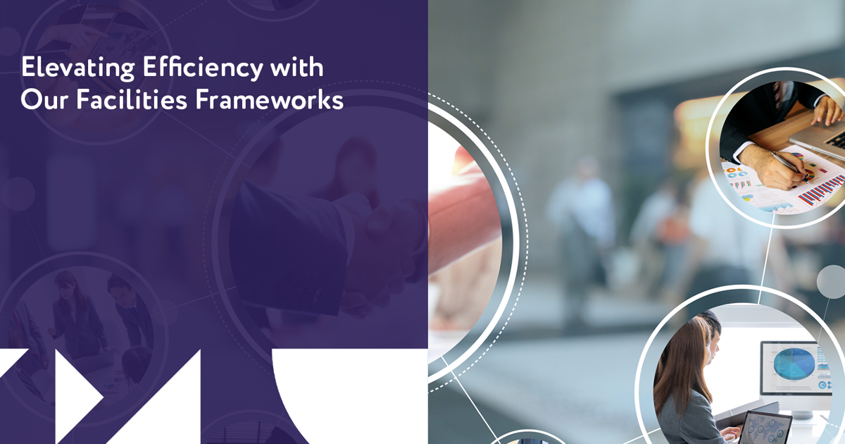 Elevating Efficiency with Our Facilities Frameworks