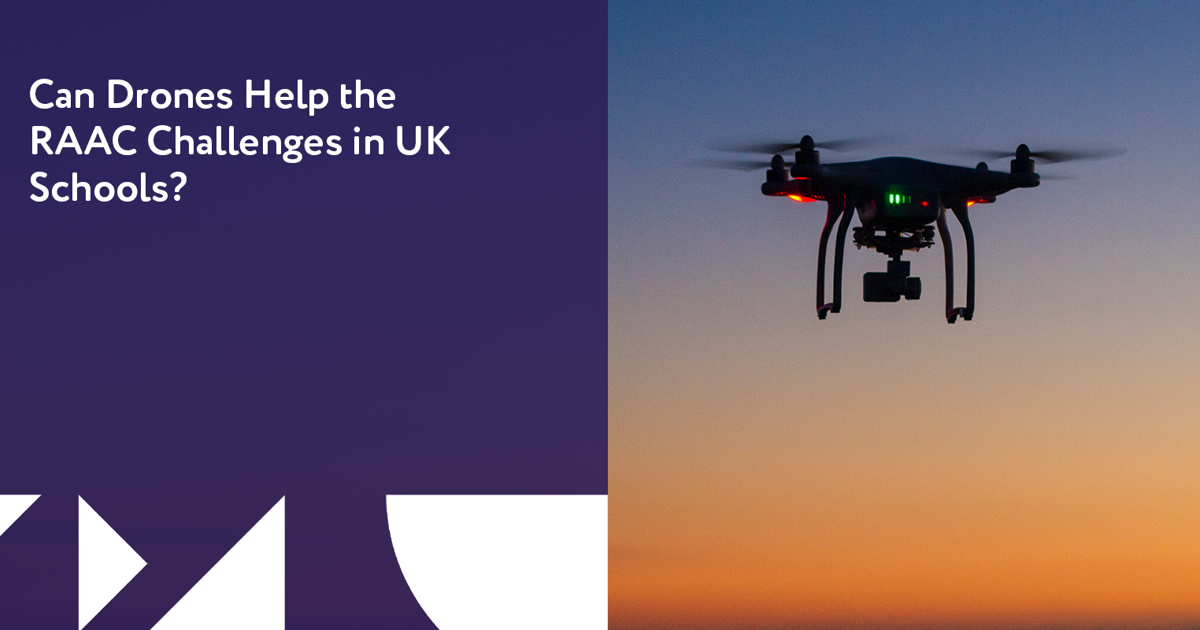 Can Drones Help the RAAC Challenges in UK Schools?